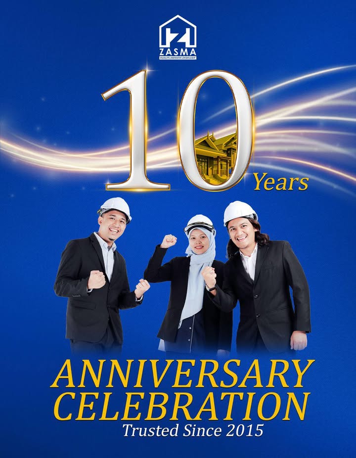 10 Tahun Zasma Homes: Dari Impian ke Kenyataan, Mari Rayakan Bersama ...